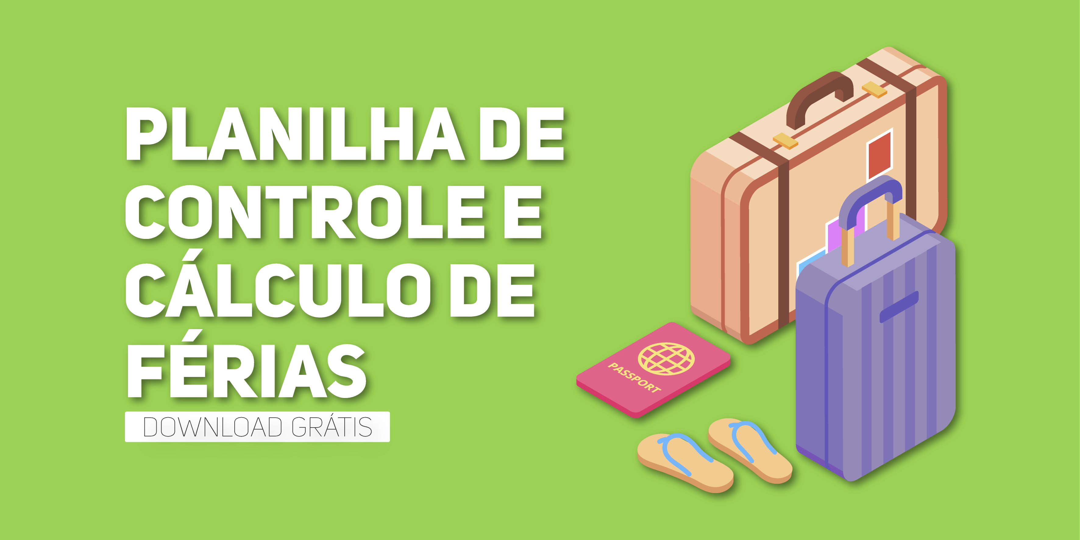 Planilha de Cálculo de Férias: Modelo Grátis para Download