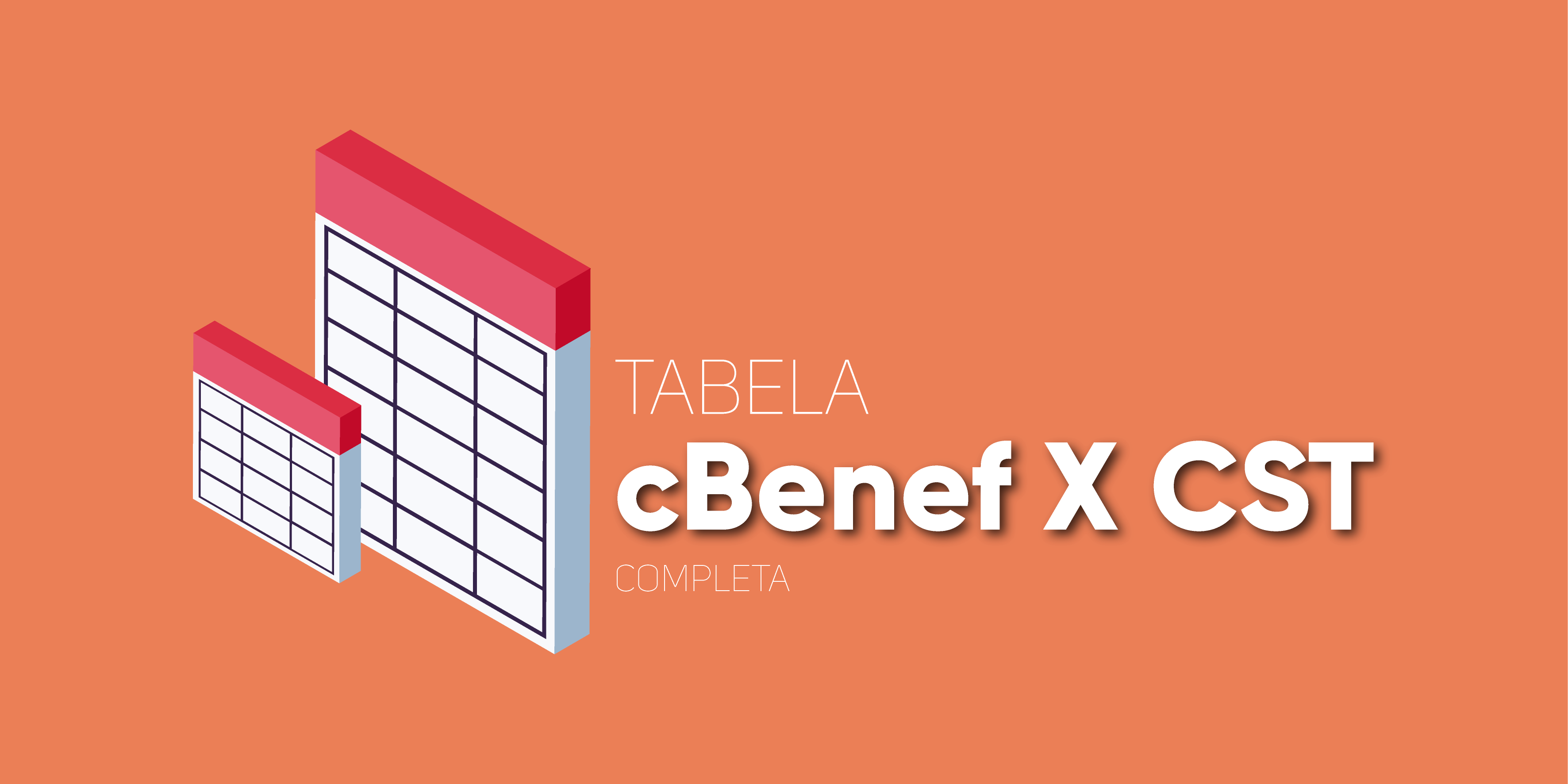 Tabela cBenef X CST para NF-e Completa e Atualizada - Gestão de sucesso ...